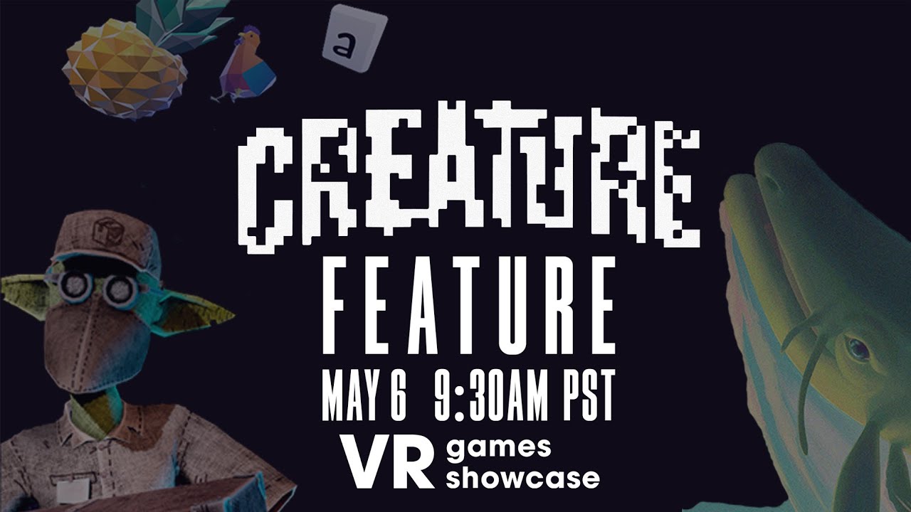 Everything Announced at Today's Creature Feature & Friends VR Showcase ...